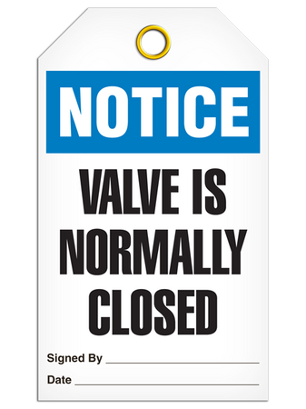Notice Valve Closed Tags