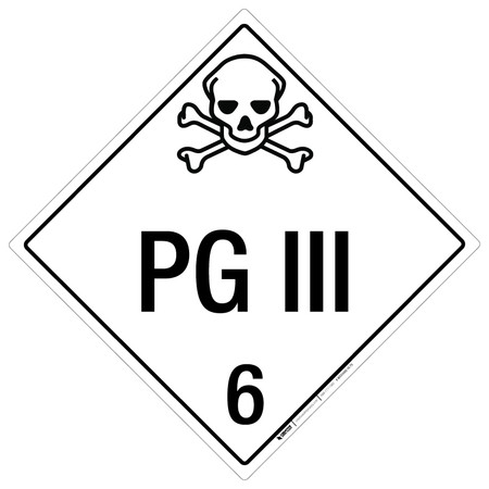 PG III: Class 6 - Placard Sign | Creative Safety Supply