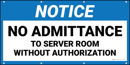 Notice No Admittance To Server Room Without Authorization Banner