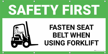 Safety First Fasten Seat Belt When Using Forklift Banner