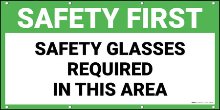 Safety First Safety Glasses Required in This Area Banner
