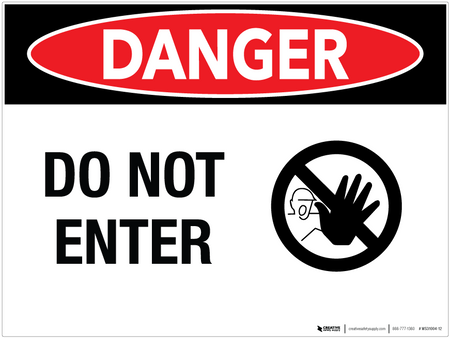 Danger Do Not Enter - Stop Hand