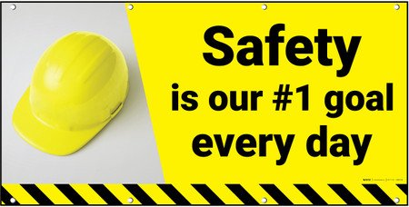 Safety is Our #1 Goal Every Day Banner
