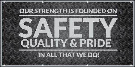 Our Strength Is Founded On Safety, Quality, And Pride - In All That We Do!