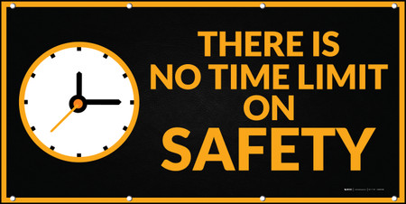 There Is No Time Limit On Safety | Creative Safety Supply