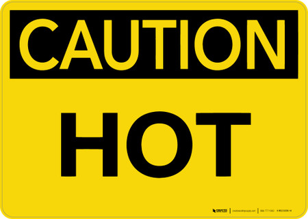 Caution Hot Wall Sign