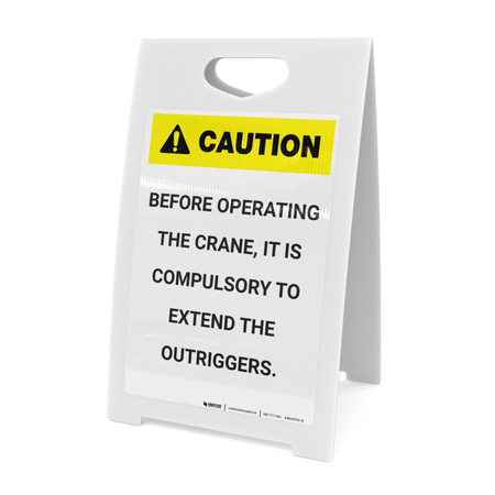 Caution: Before Operating The Crane Extend The Outriggers - A-Frame Sign