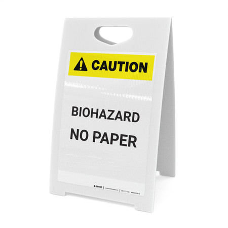 Caution: Biohazard No Paper - A-Frame Sign