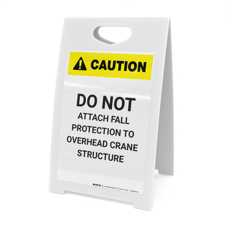 Caution: Do Not Attach Fall Protection to Crane - A-Frame Sign ...