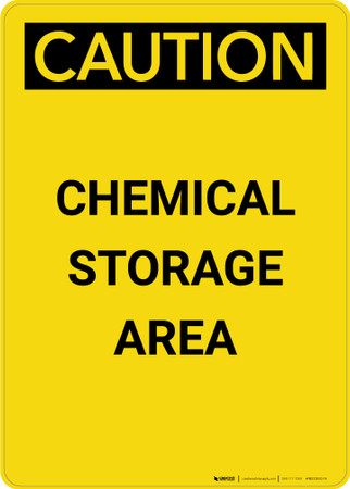 Caution: Chemical Storage Area - Portrait Wall Sign