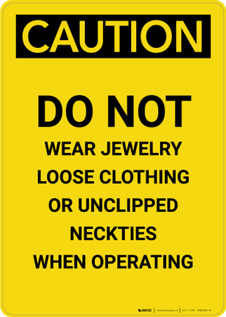 Caution: Do Not Wear Jewelry - Portrait Wall Sign | Creative Safety Supply