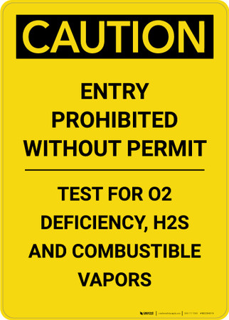 Caution: Entry Prohibited Without Permit Test for O2 Deficiency ...