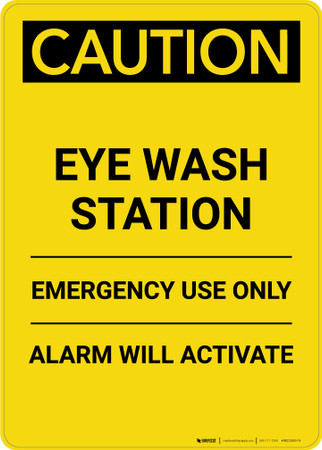 Caution: Eye Wash Station - Portrait Wall Sign