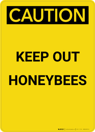 Caution: Keep Out Honeybees - Portrait Wall Sign