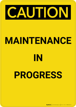 Caution: Maintenance In Progress - Portrait Wall Sign