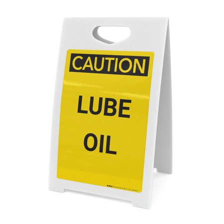Caution: Lube Oil - A-Frame Sign