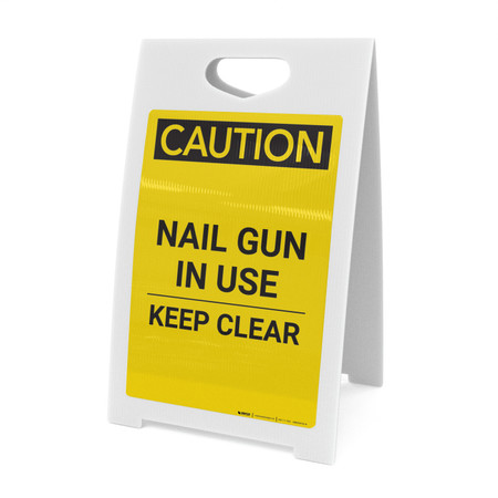 Caution: Nail Gun In Use Keep Clear - A-Frame Sign