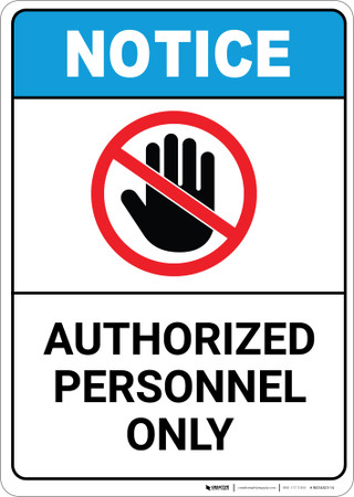 Notice: Authorized Personnel Hand Prohibition Icon ANSI - Portrait Wall ...