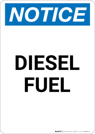 Notice: Diesel Fuel - Portrait Wall Sign | Creative Safety Supply