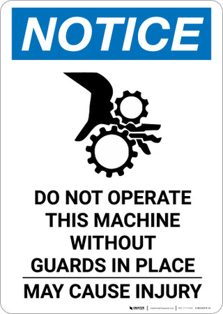 Notice: Do Not Operate This Machine - Portrait Wall Sign
