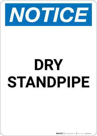 Notice: Dry Standpipe - Portrait Wall Sign