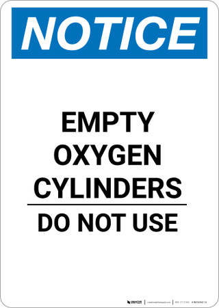 Notice: Empty Oxygen Cylinders Do Not Use - Portrait Wall Sign