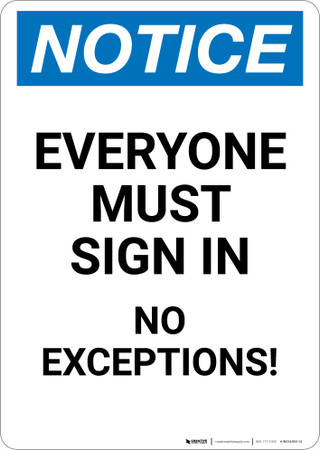 Notice: Everyone Must Sign In - Portrait Wall Sign