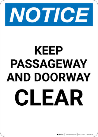 Notice: Keep Passageway and Doorway Clear - Portrait Wall Sign