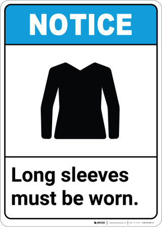 Notice: Long Sleeves Must Be Worn ANSI with Graphic - Portrait Wall ...