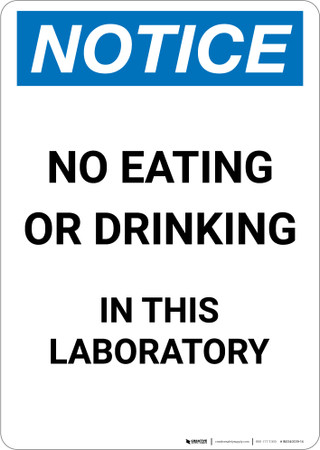 Notice: No Eating Drinking In Laboratory - Portrait Wall Sign ...