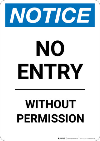 Notice: No Entry Without Permission - Portrait Wall Sign