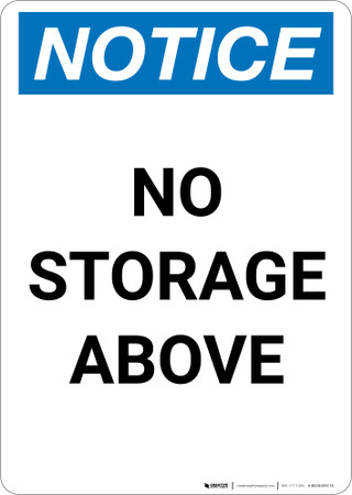 Notice: No Storage Above - Portrait Wall Sign