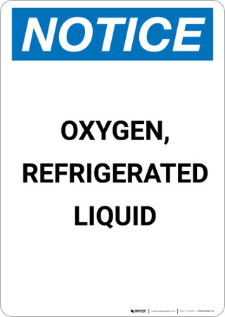 Notice: Oxygen Refrigerated Liquid - Portrait Wall Sign