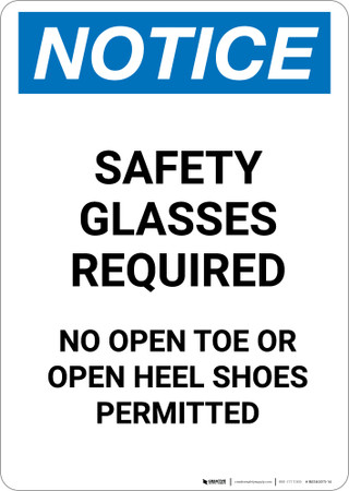 Notice: Safety Glasses Required No Open Toe Or Open Heel Shoes ...