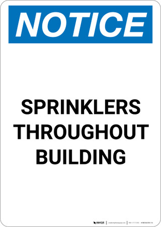 Notice: Sprinklers Throughout Building - Portrait Wall Sign | Creative ...