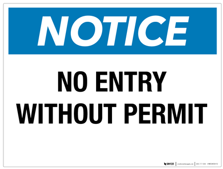 Notice: No Entry Without Permit - Wall Sign