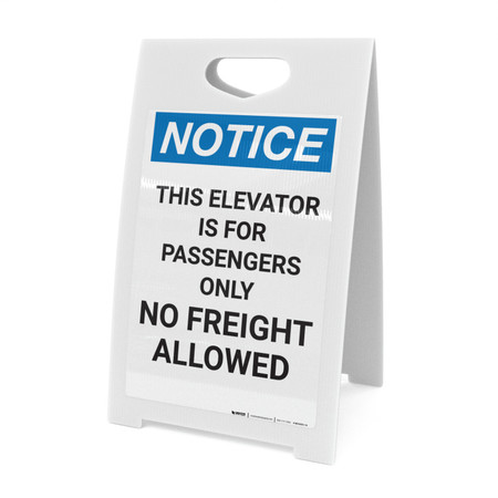 Notice: Elevator for Passengers Only - No Freight Allowed - A-Frame Sign