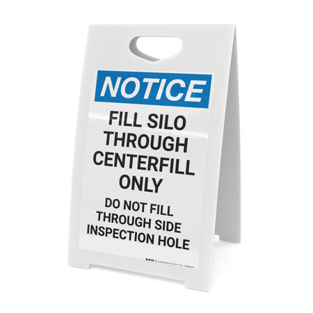 Notice: Fill Silo Through Centerfill Only - A-Frame Sign