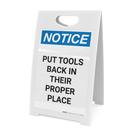 Notice: Put Tools Back in Their Proper Place - A-Frame Sign