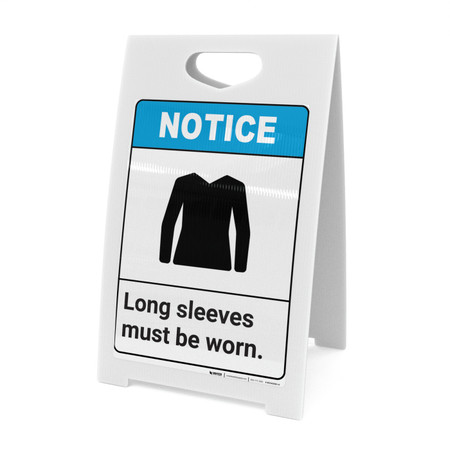 Notice: Long Sleeves Must Be Worn ANSI with Graphic - A-Frame Sign ...