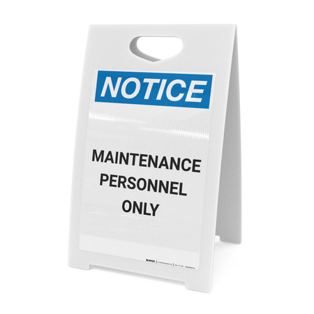 Notice: Maintenance Personnel Only - A-Frame Sign