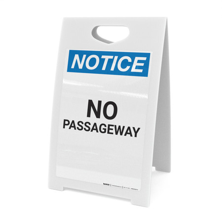 Notice: No Passageway - A-Frame Sign | Creative Safety Supply