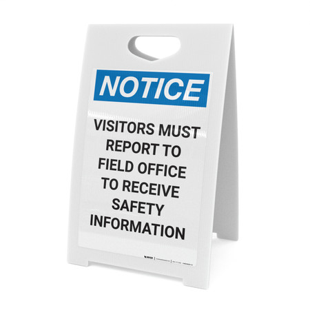 Notice: Visitors Must Report To Field Office for Safety Information - A ...