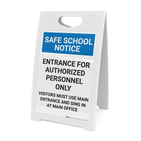 Notice: Safe School Notice Entrance For Authorized Personnel Only - A ...