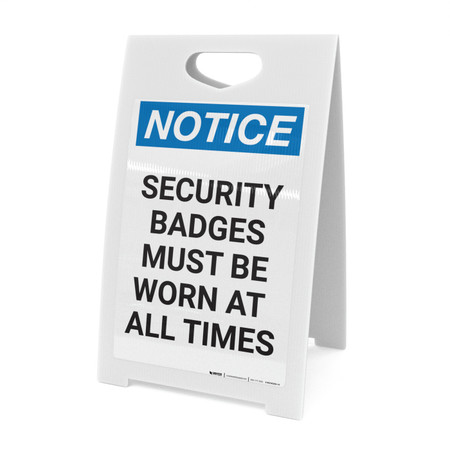 Notice: Security Badges Must Be Worn at All Times - A-Frame Sign
