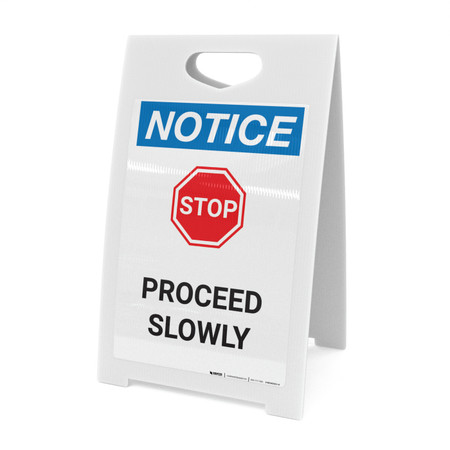 Notice: Stop Proceed Slowly with Graphic - A-Frame Sign