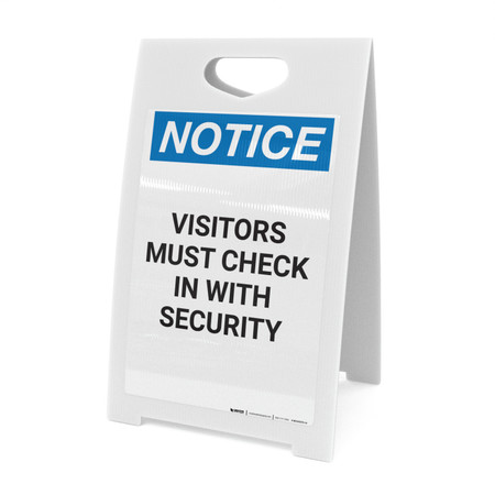 Notice: Visitors Must Check In With Security - A-Frame Sign