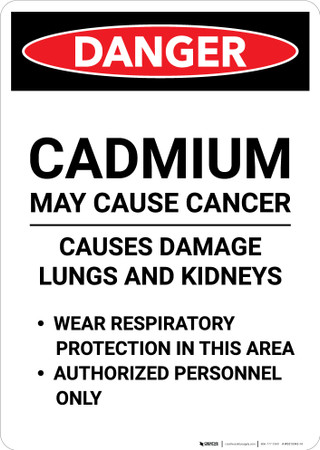 Cadmium May Cause Cancer - Portrait Wall Sign