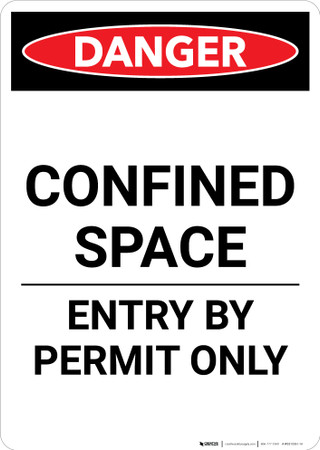 Confined Space Entry By Permit Only - Portrait Wall Sign | Creative ...