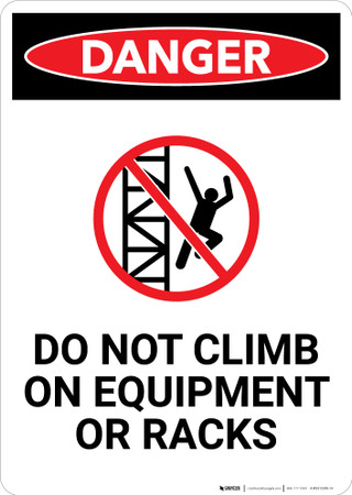 Do Not Climb On Equipment or Racks With Icon - Portrait Wall Sign
